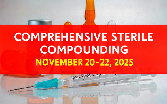 COMPREHENSIVE STERILE COMPOUNDING CERTIFICATE PROGRAM by American ...