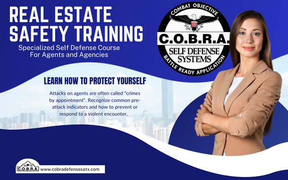 Real Estate Safety Training by C.O.B.R.A. Self Defense SATX in San ...