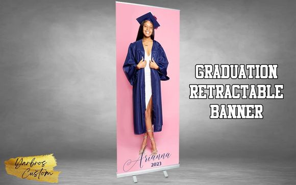 Graduation Retractable Banner by Yarbros Custom in Brownsburg, IN ...