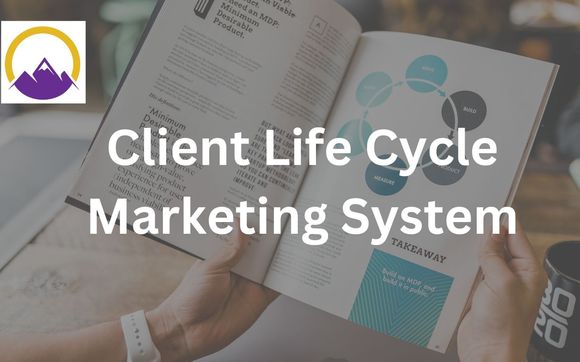 Client Life Cycle Marketing System by Optimal Performance Academy in ...