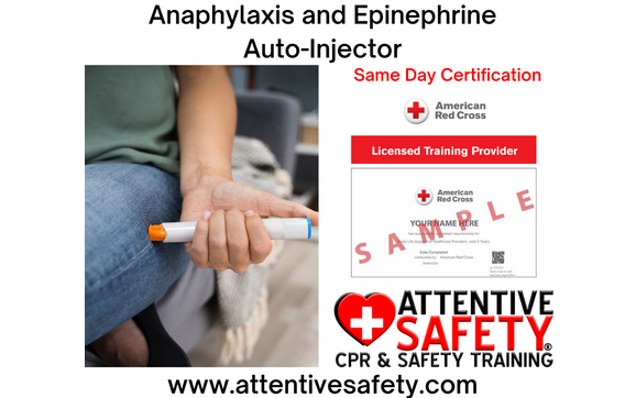 Anaphylaxis and Epinephrine Auto-Injector Classroom Course by Attentive ...