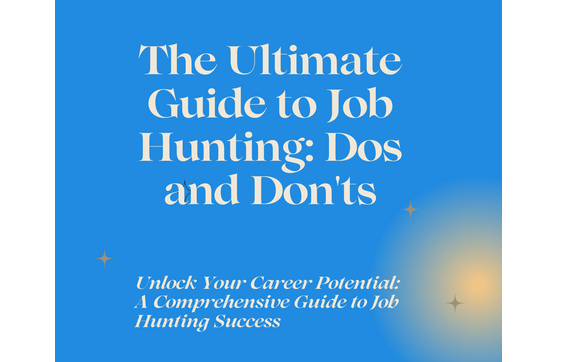 The Ultimate Guide to Job Hunting: Dos & Don'ts by South Side ...
