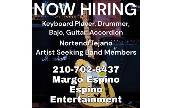 BAND MEMBERS NEEDED by Espino Media & Entertainment in San Antonio, TX ...