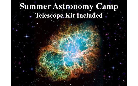 Summer Astronomy Camp (Telescope Kit Included) by Look Up to the Stars ...