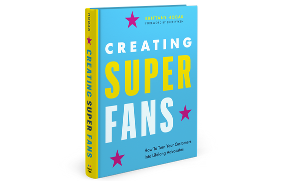 Creating Superfans by Brittany Hodak in Franklin, TN - Alignable