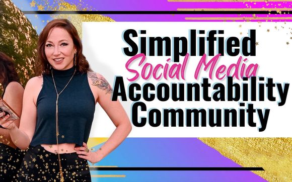 The Simplified Social Media Accountability Community by Create Your ...