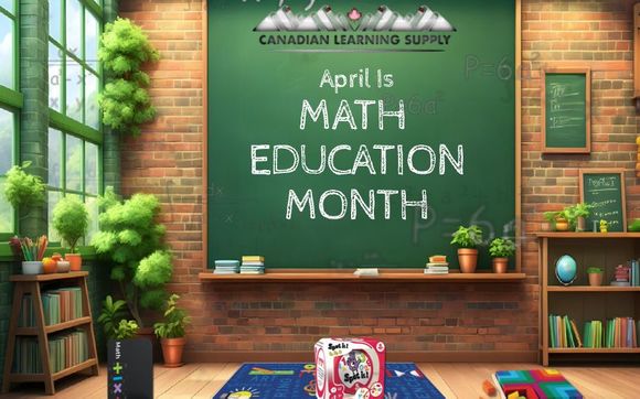 Math Education Month 2024 by Canadian Learning Supply in Calgary, AB ...