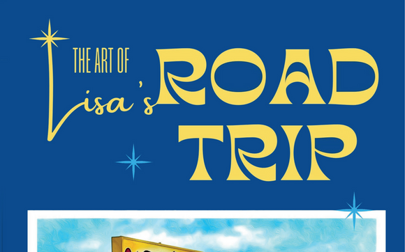 The Art of Lisa's Road Trip by Lisa Drew Photo Artist LLC in ...