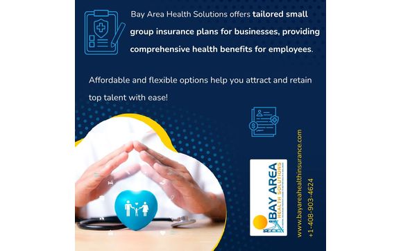 What you need to know about small group insurance by Bay Area Health ...