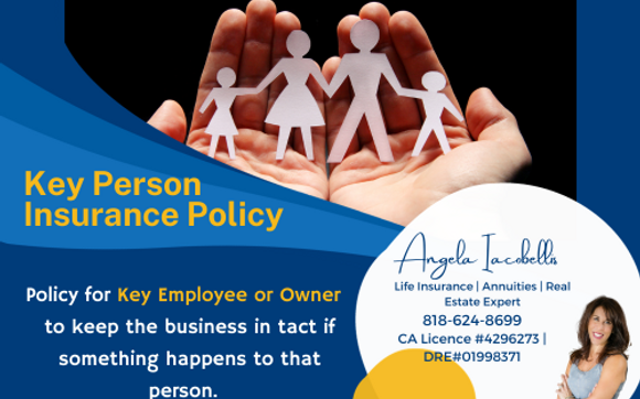 Key Person Life Insurance by Angela Iacobellis in Porter Ranch Los ...