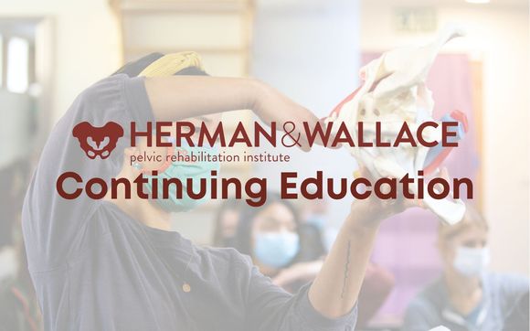 Continuing Education Courses By Herman And Wallace Pelvic Rehab Institute