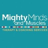 Mighty Minds and Muscles Therapy & Coaching Services - Alignable